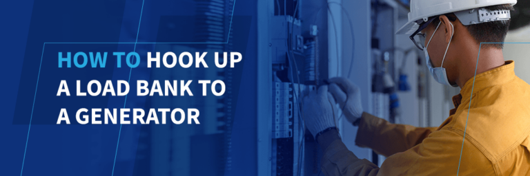 How to Hook Up a Load Bank to a Generator | Trystar