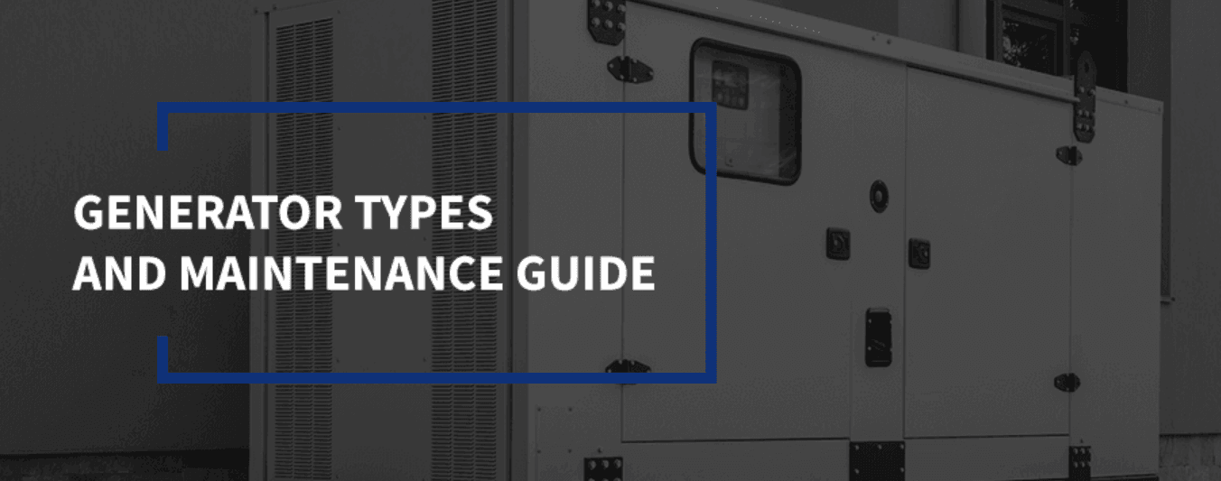 Generator Types and Maintenance Guide | Trystar